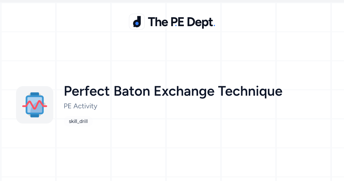 Baton Exchange Technique Activity | The PE Dept