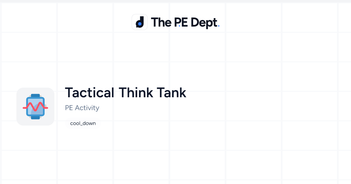 Tactical Think Tank Activity | The PE Dept