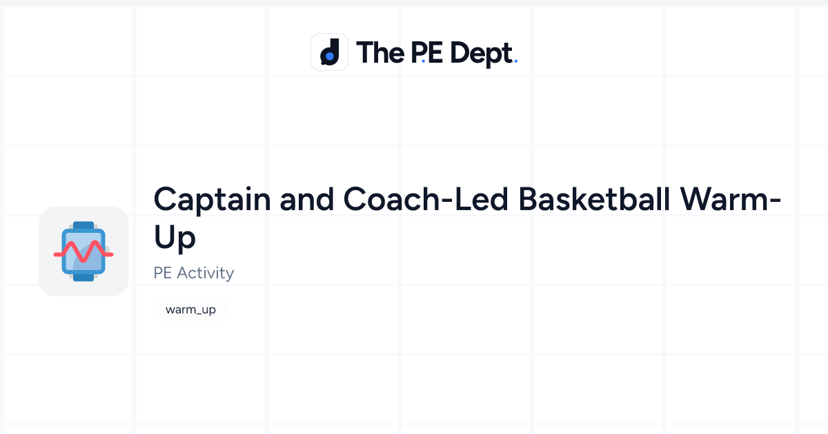 Captain and Coach Basketball Warm-Up Activity | The PE Dept