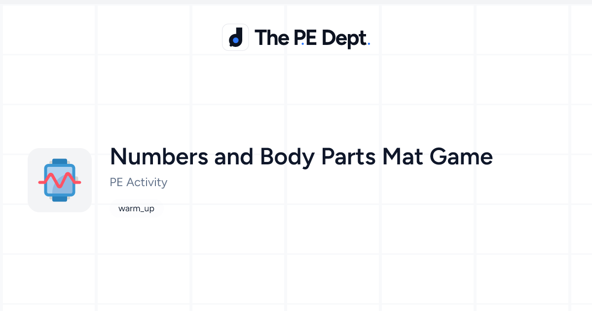 Numbers and Body Parts Mat Game Activity | The PE Dept