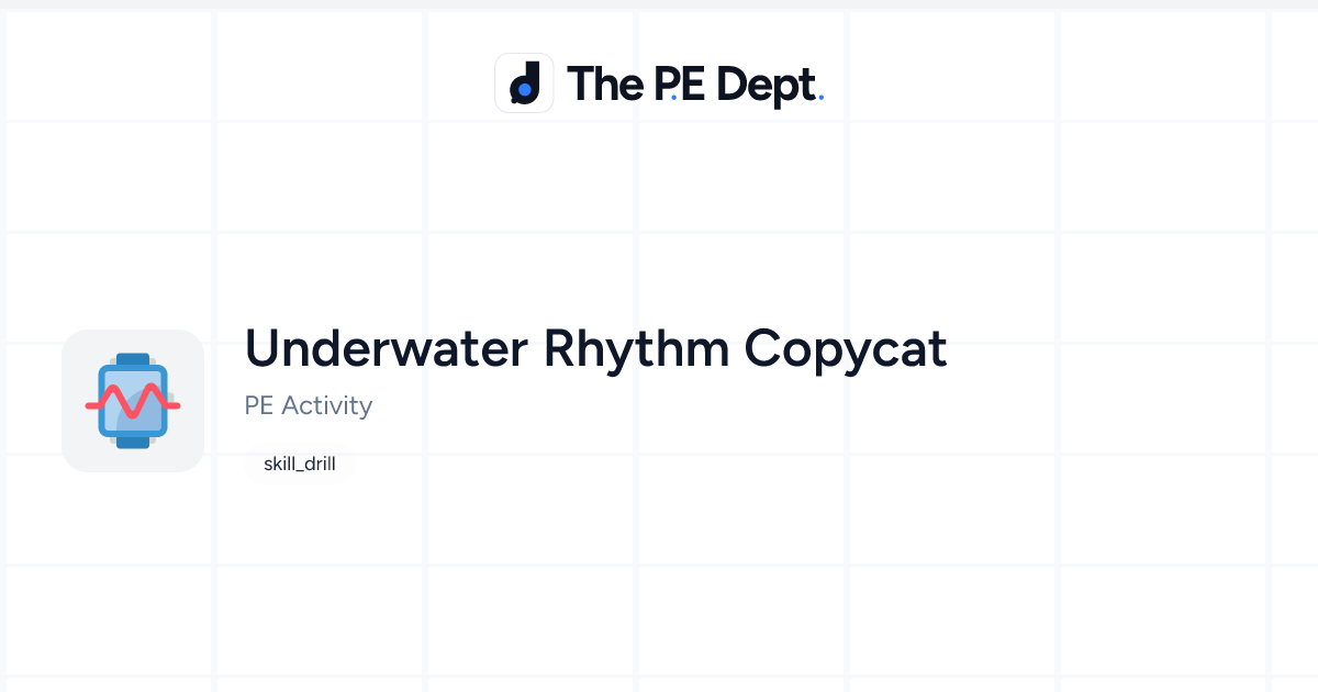 Underwater Rhythm Copycat Activity | The PE Dept
