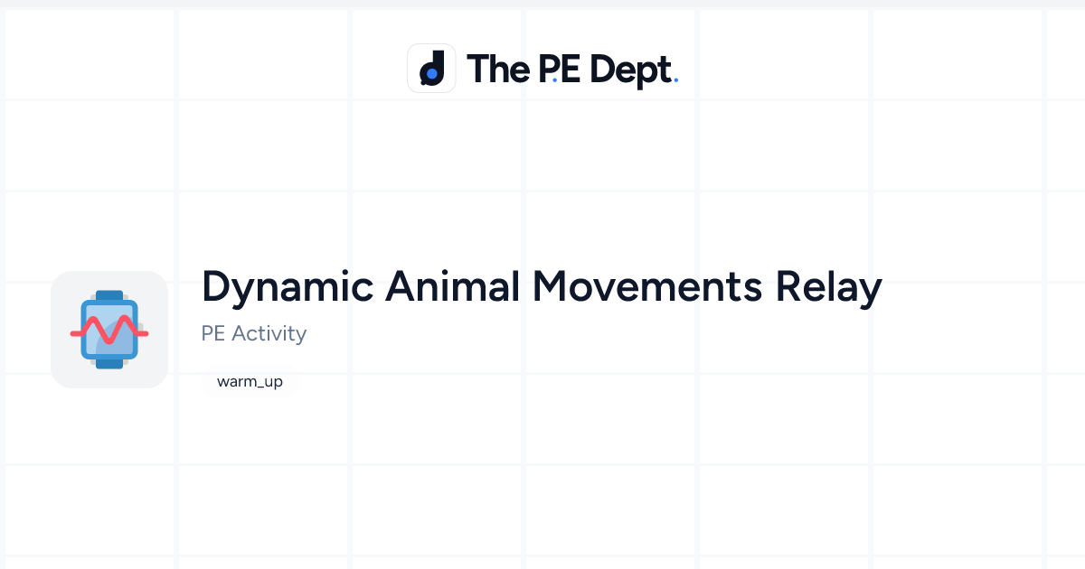 Dynamic Animal Movements Relay Activity | The PE Dept